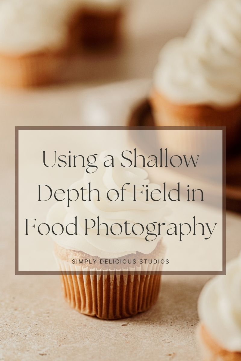 Shallow Depth of Field For Food Photography.