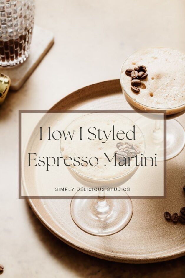 Food and Drinks Photography Styling — How I Styled Series